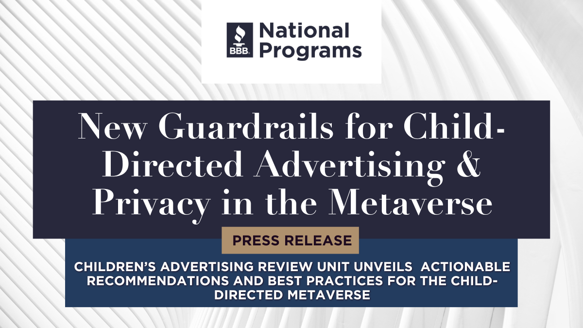 The Metaverse: New Rules for Kids’ Ads and Privacy - BBB National Programs